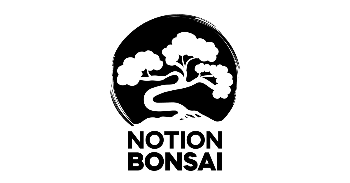 Notion Bonsai